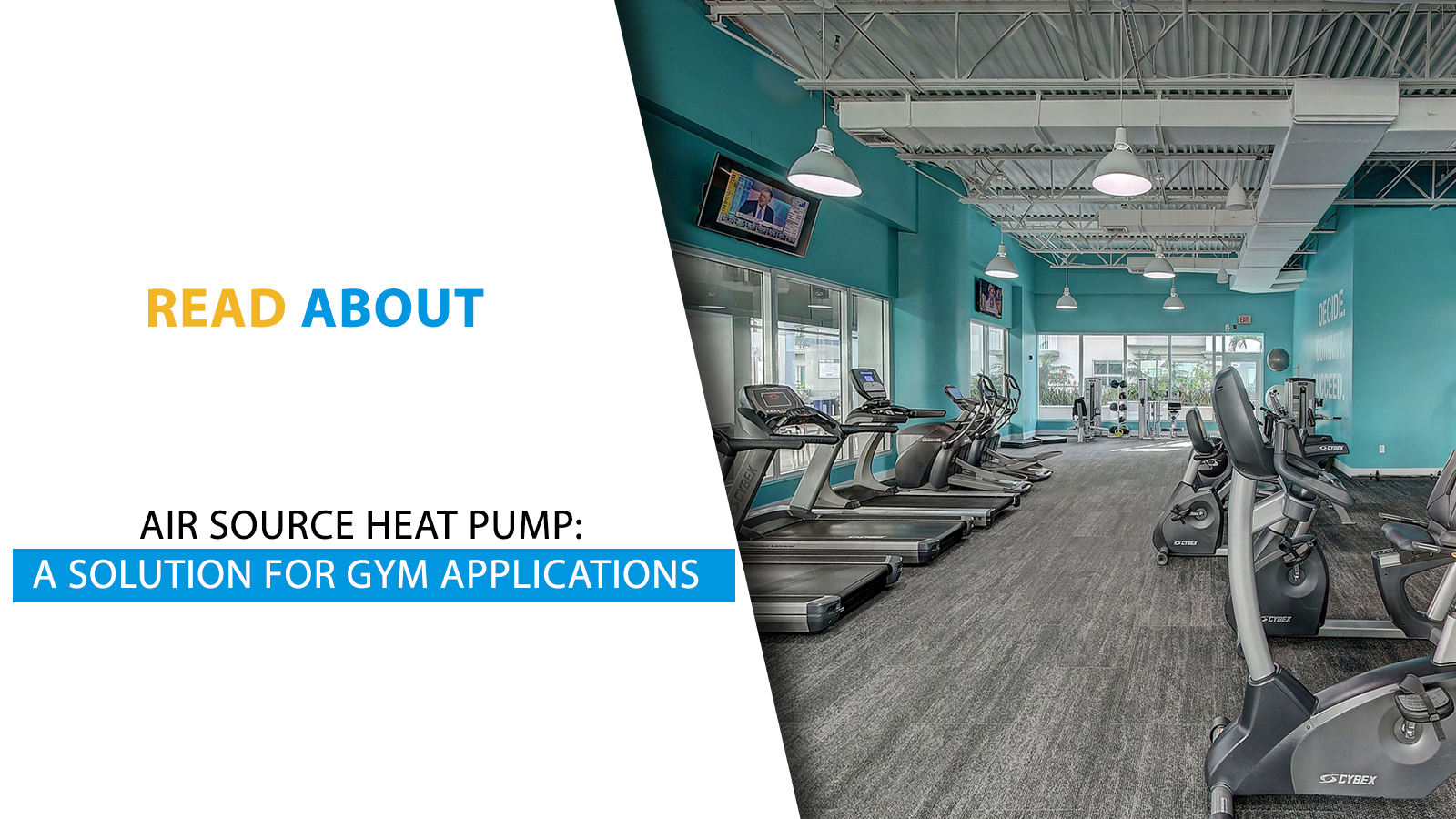 Air source heat pump: A Solution for Gym Applications