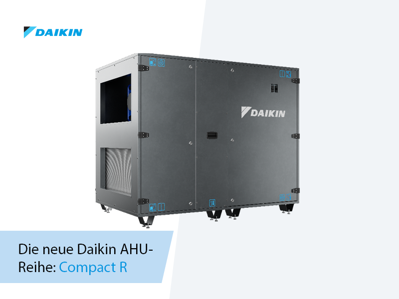 Daikin erweitert AHU-Portfolio mit der neuen Compact R-Reihe