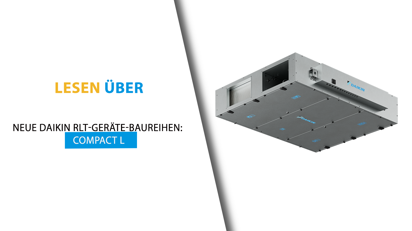 Neue Daikin RLT-Geräte-Baureihen: Compact L
